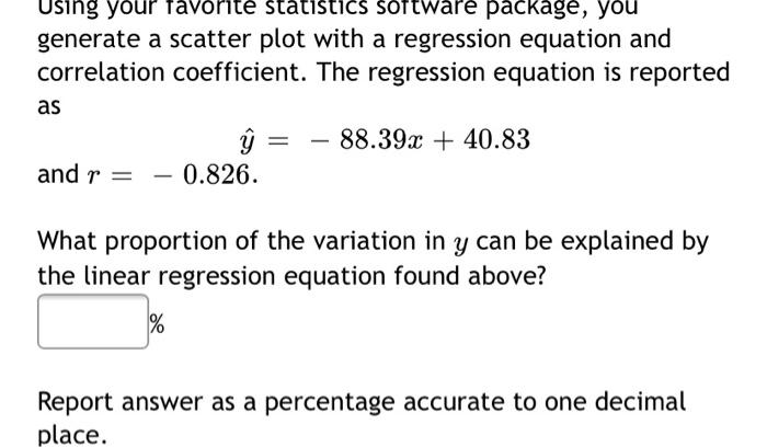 Solved Using your favorite statistics software package, you | Chegg.com