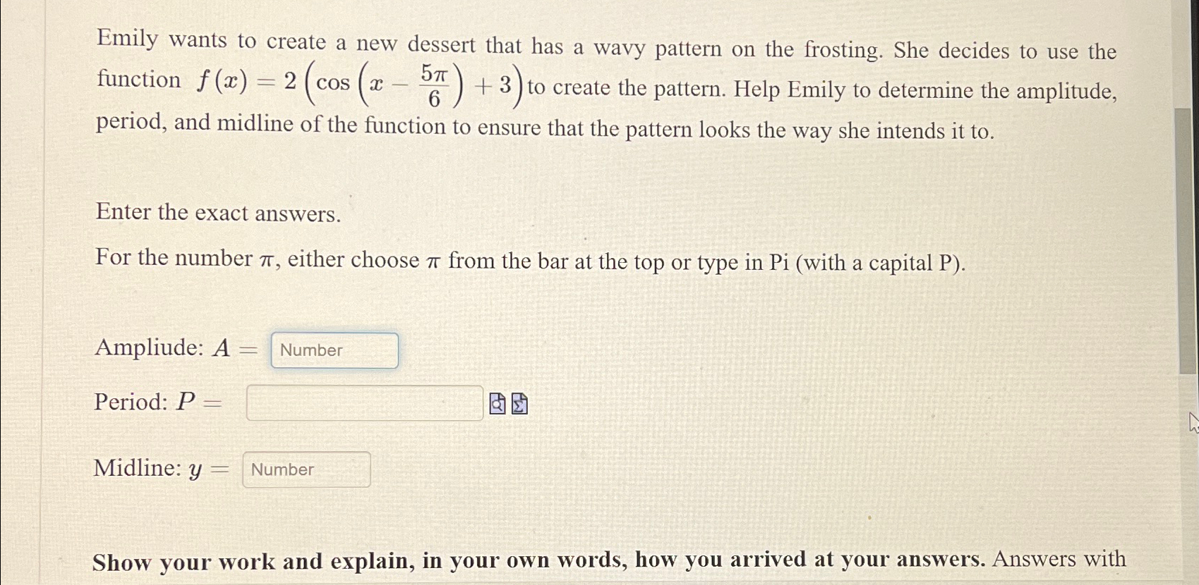Solved Emily wants to create a new dessert that has a wavy | Chegg.com