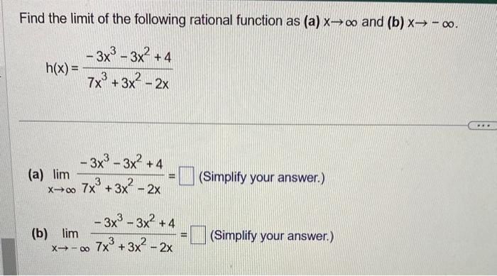 Solved Find the limit of the following rational function as | Chegg.com