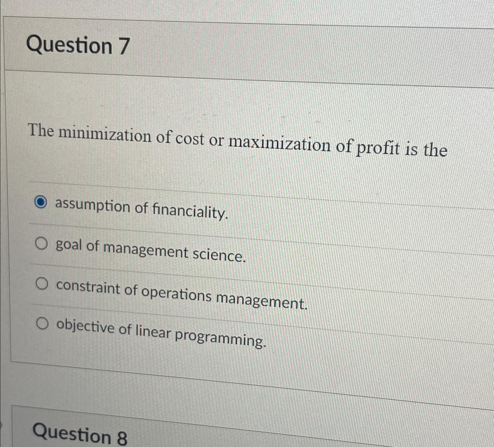 Solved Question 7The minimization of cost or maximization of | Chegg.com