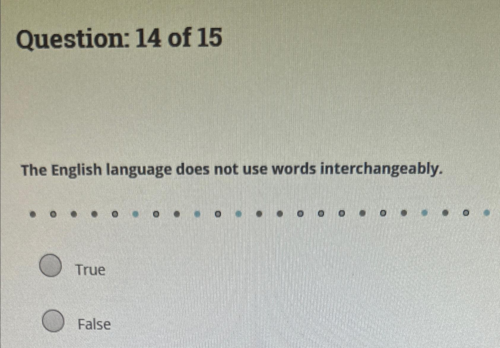Solved Question: 14 ﻿of 15The English language does not use | Chegg.com
