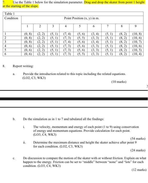 Solved 7. Use the Table 1 below for the simulation | Chegg.com