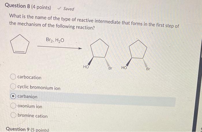 Solved What is the name of the type of reactive intermediate | Chegg.com