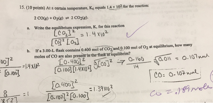Solved 15. (10 points) At a certain temperature, Kc equals | Chegg.com