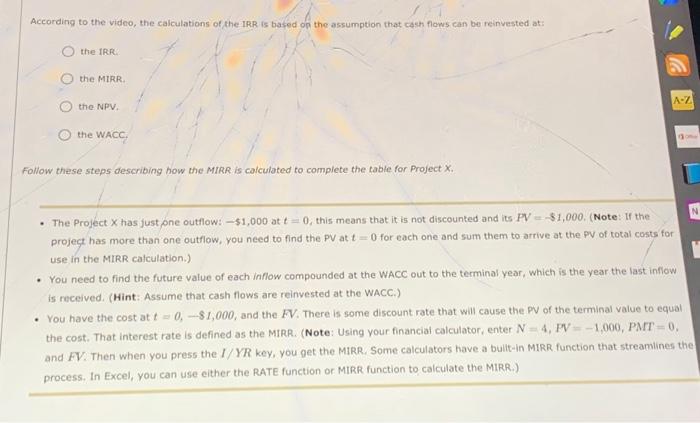 Solved According To The Video The Calculations Of The Irr