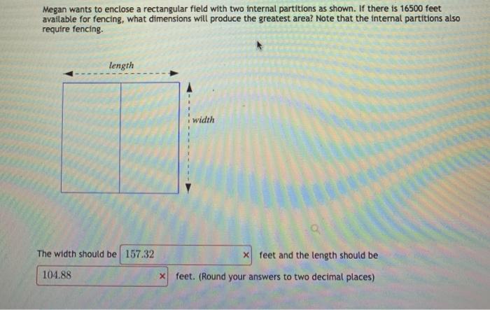 Solved Megan wants to enclose a rectangular field with two | Chegg.com