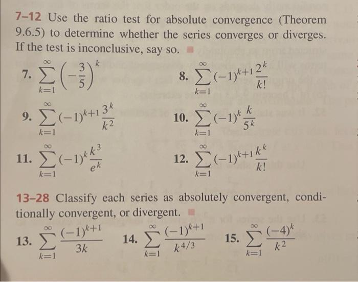 Solved 7-12 Use the ratio test for absolute convergence | Chegg.com