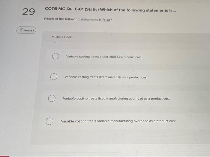 Solved COTB MC Qu. 6-01 (Static) Which of the following | Chegg.com