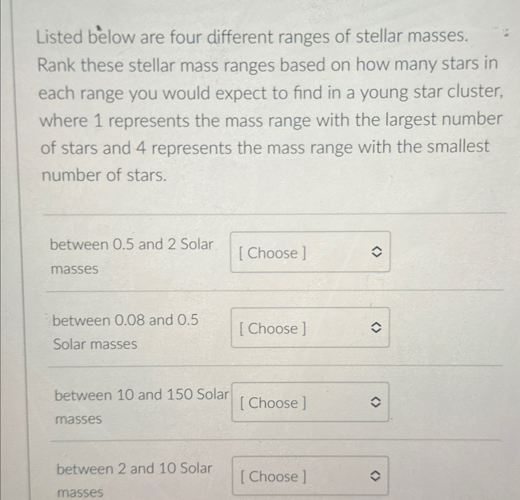 Solved Listed bèlow are four different ranges of stellar | Chegg.com