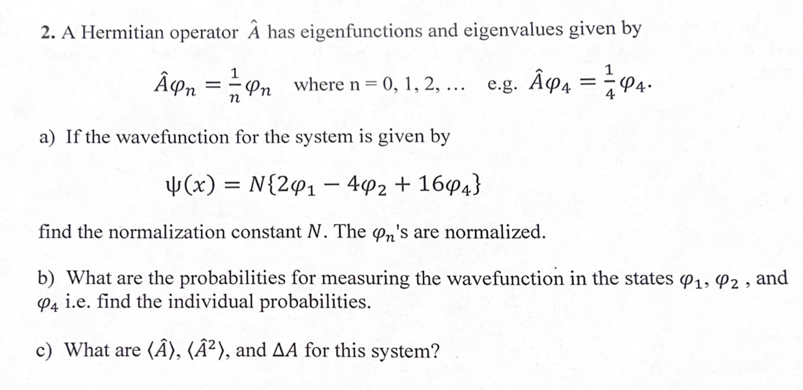 Solved A Hermitian operator hat(A) ﻿has eigenfunctions and | Chegg.com
