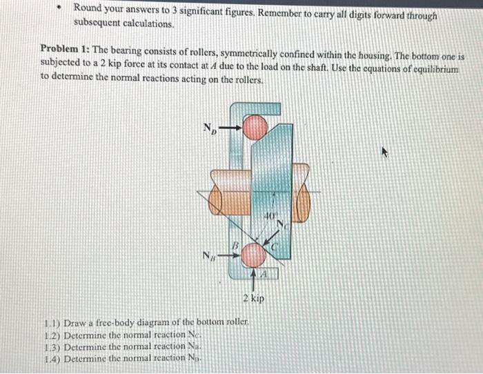 Solved Round your answers to 3 significant figures. Remember | Chegg.com