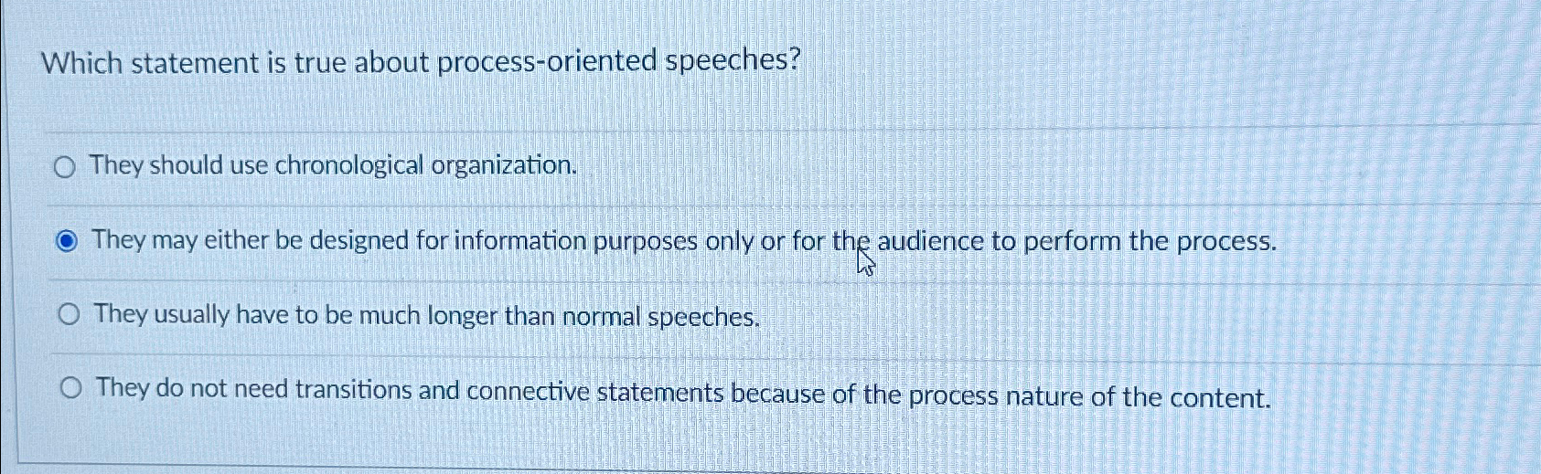 Solved Which statement is true about process-oriented | Chegg.com