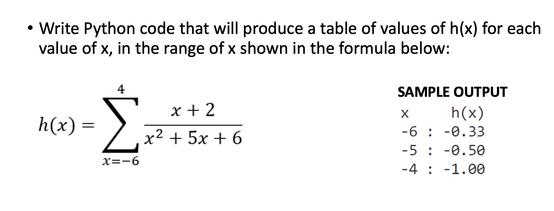 Solved Write Python Code That Will Produce A Table Of Values