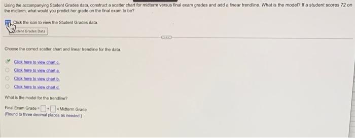 Solved Using the accompanying Student Grades data, construct | Chegg.com