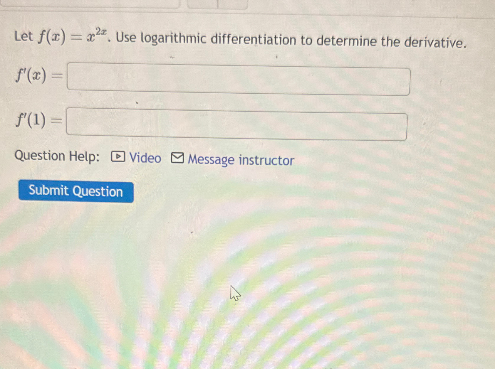 Solved Let f(x)=x2x. ﻿Use logarithmic differentiation to | Chegg.com