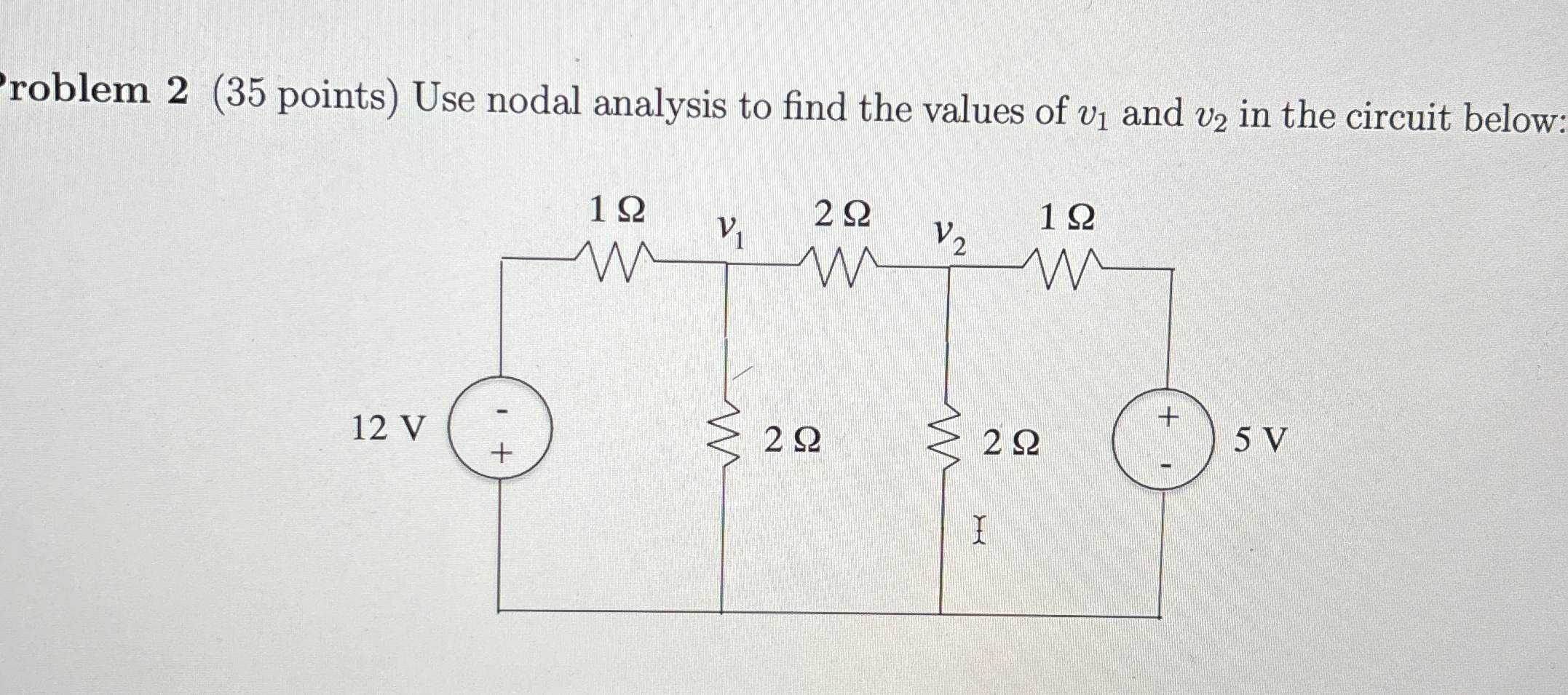 Solved roblem 2 (35 points) Use nodal analysis to find the | Chegg.com Solved roblem 2 (35 points) Use nodal analysis to find the | Chegg.com