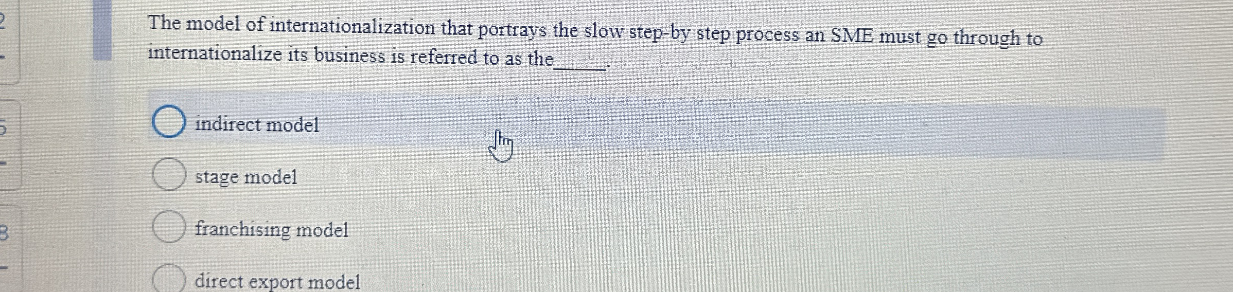 Solved The model of internationalization that portrays the | Chegg.com