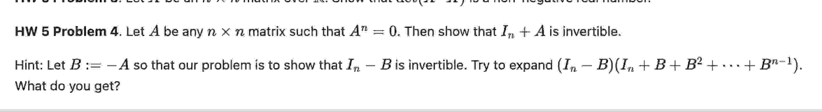 Solved HW 5 ﻿Problem 4. ﻿Let A ﻿be any n×n ﻿matrix such that | Chegg.com