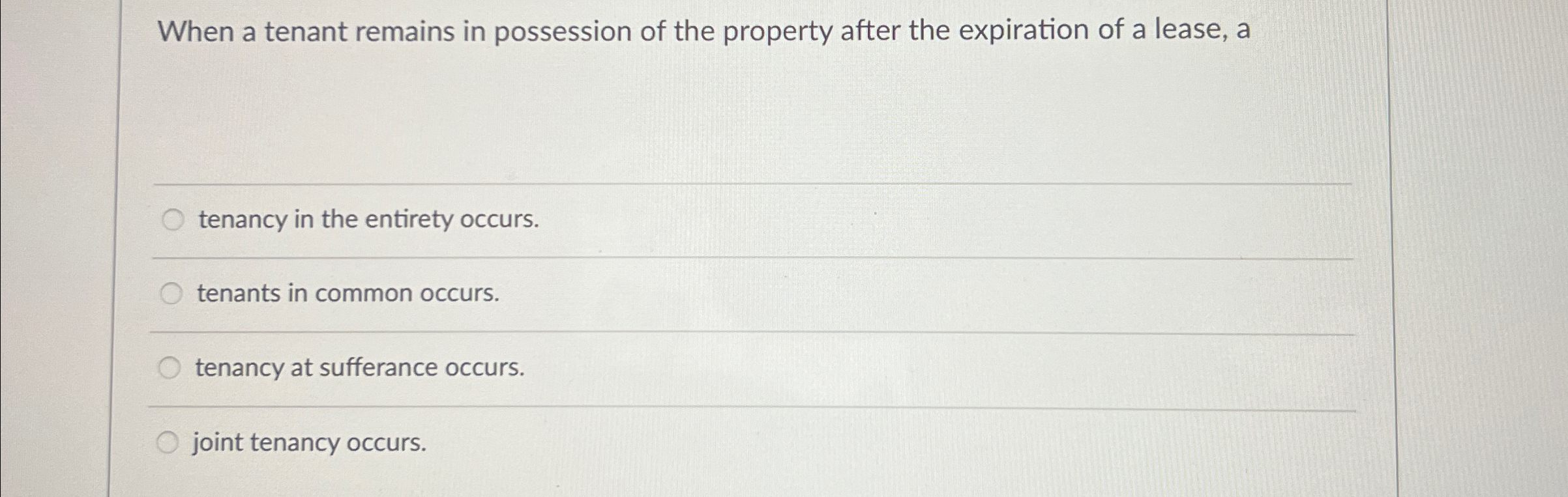 Solved When a tenant remains in possession of the property | Chegg.com