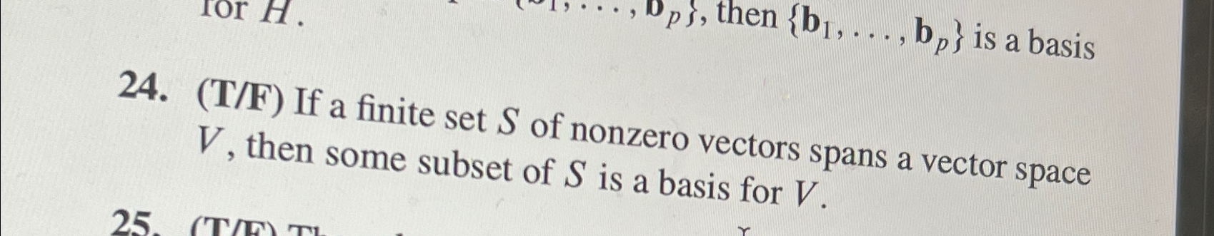 Solved (T/F) ﻿If a finite set S ﻿of nonzero vectors spans a | Chegg.com