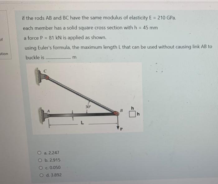 Solved if the rods AB and BC have the same modulus of | Chegg.com