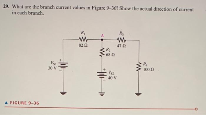 Solved 29. What are the branch current values in Figure | Chegg.com