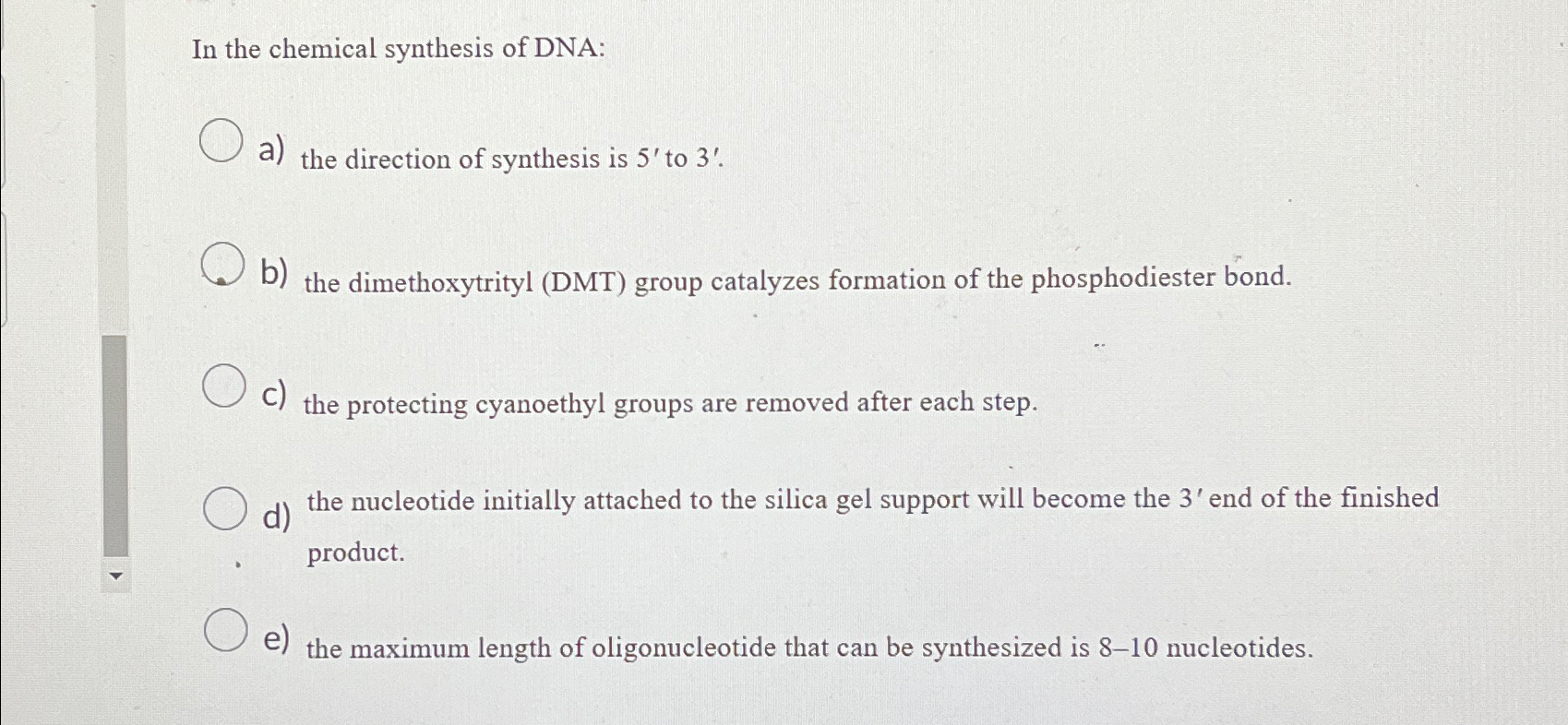 Solved In the chemical synthesis of DNA:a) ﻿the direction of | Chegg.com