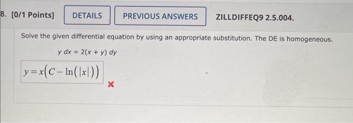 Solved 8. [0/1 Points] ZILLDIFFEQ9 2.5.004. Solve the given | Chegg.com