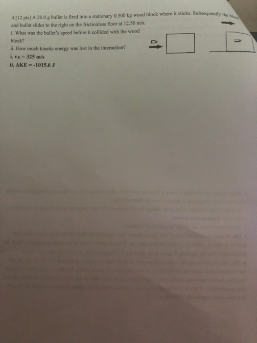 Solved 4.112 pts) A 20.0 g bullet is fired into a stationary | Chegg.com