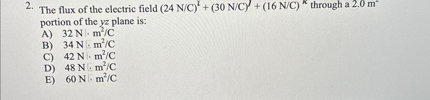 Solved The flux of the electric field | Chegg.com