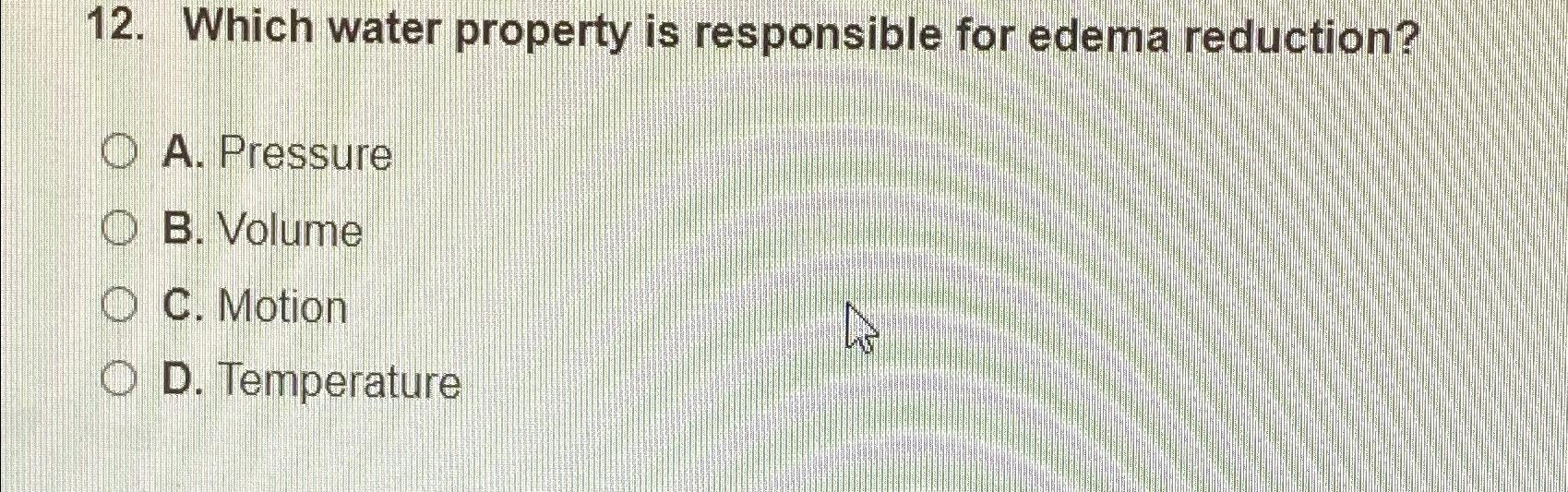 Solved Which water property is responsible for edema | Chegg.com