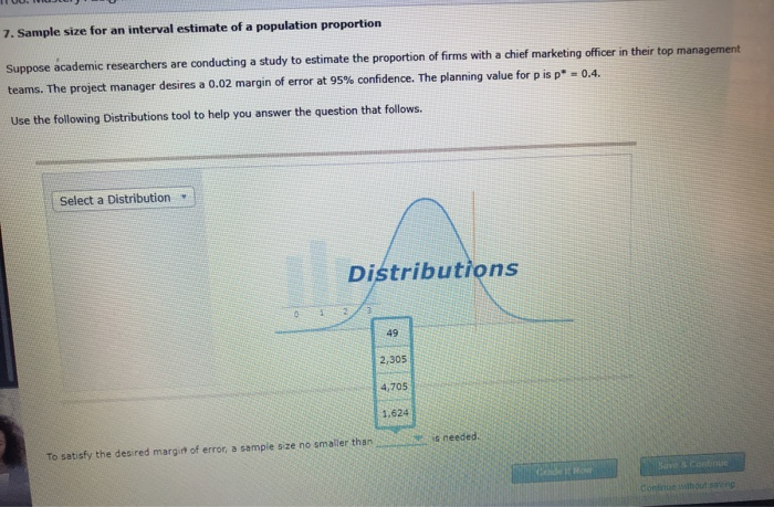Solved 7. Sample size for an interval estimate of a | Chegg.com