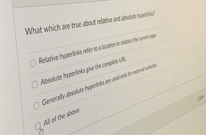 Solved What which are true about relative and absolute | Chegg.com
