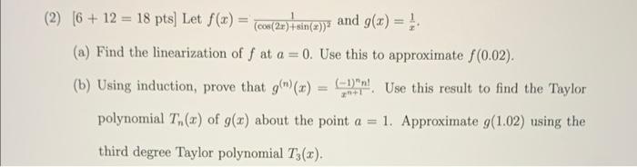 Solved 2) [6+12=18pts] Let f(x)=(cos(2x)+sin(x))21 and | Chegg.com