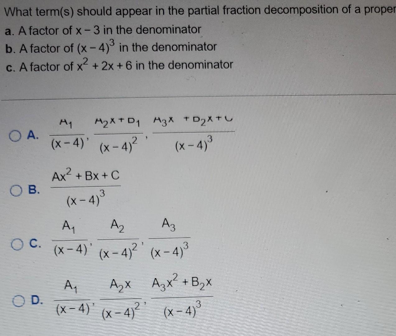 Solved What term(s) should appear in the partial fraction | Chegg.com