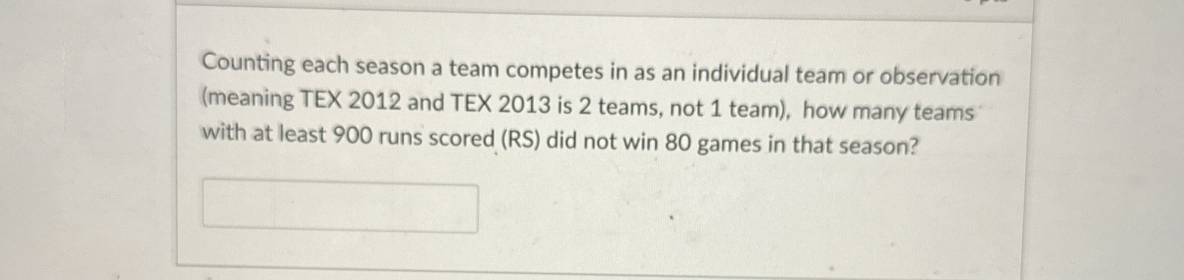 Solved Counting each season a team competes in as an | Chegg.com