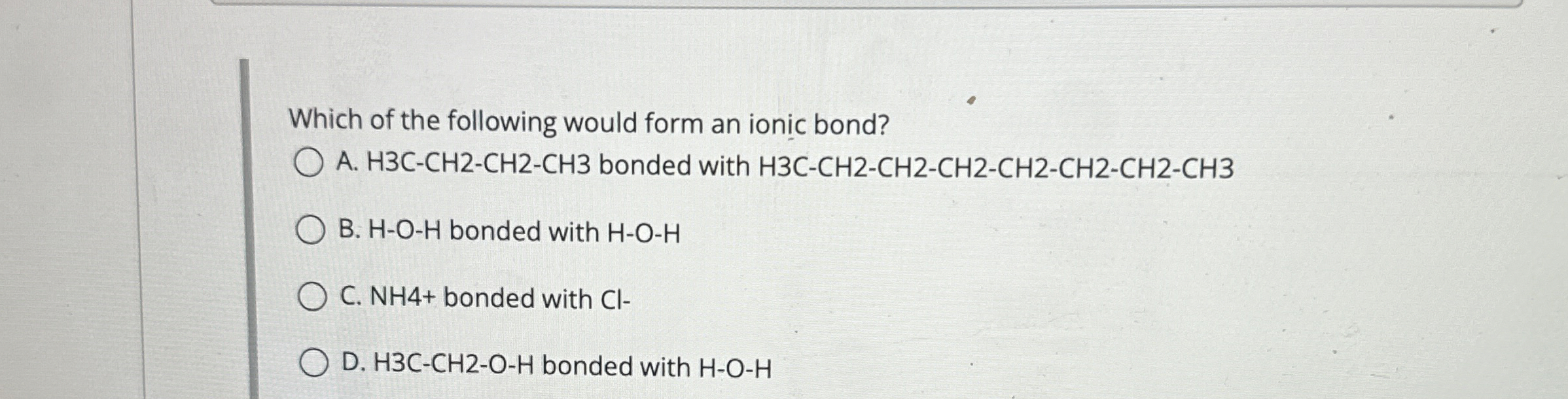 Solved Which of the following would form an ionic | Chegg.com
