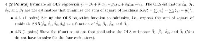 Solved 4 (2 Points) Estimate an OLS regression ya = Bo + | Chegg.com