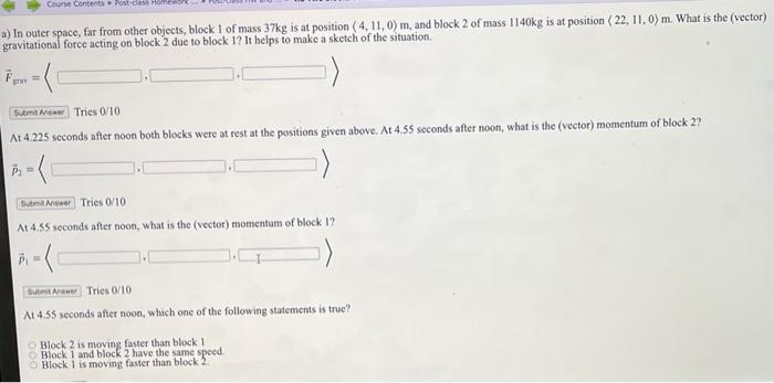 Solved a) In outer space, far from other objects, block 1 of | Chegg.com