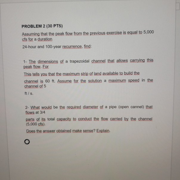 Solved PROBLEM 2 (30 PTS) Assuming that the peak flow from | Chegg.com Solved PROBLEM 2 (30 PTS) Assuming that the peak flow from | Chegg.com