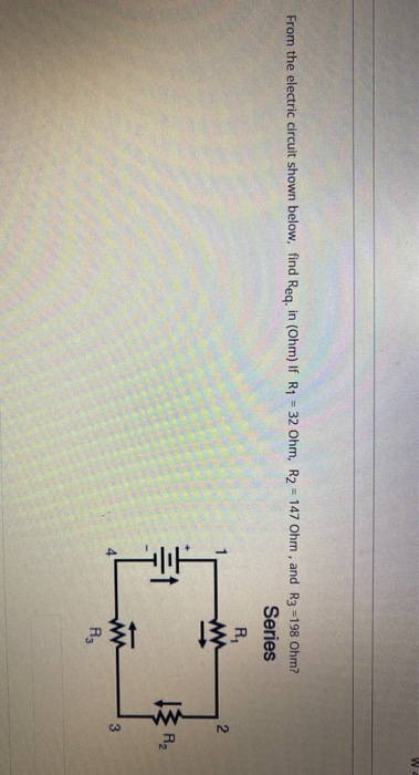 Solved From the electric circuit shown below, find Req. in | Chegg.com