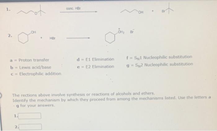 Solved 1. cone. Her 2. a= Proton transfer d= E1 Elimination | Chegg.com