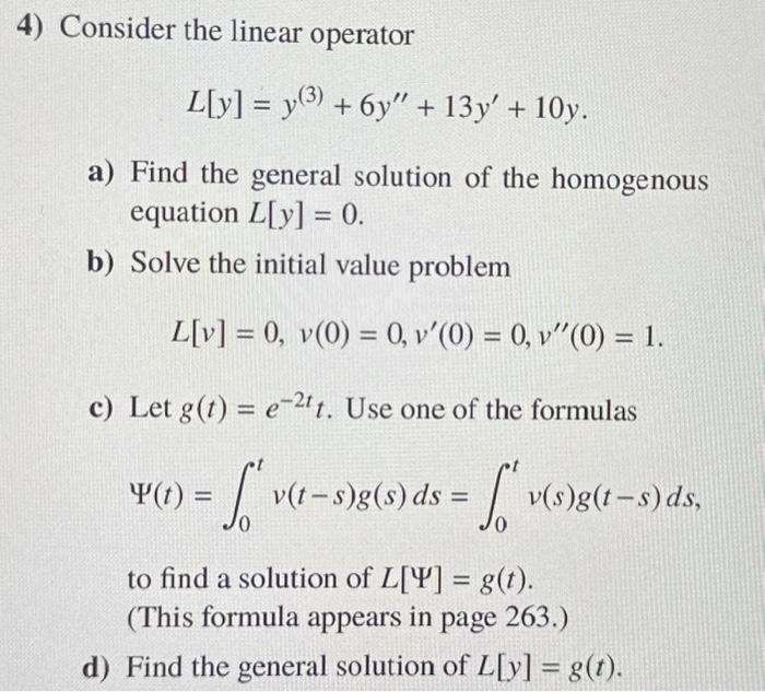 Solved 4) Consider the linear operator | Chegg.com