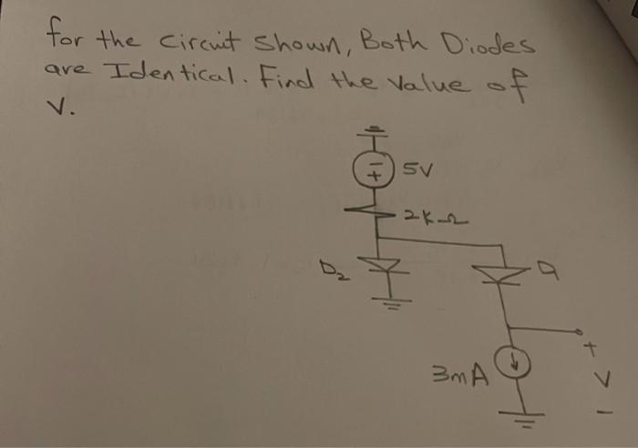 Solved find the value of V. the both diodes are not ideal ! | Chegg.com