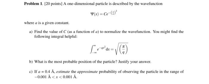 Solved Problem 1. [ 20 points] A one-dimensional particle is | Chegg.com
