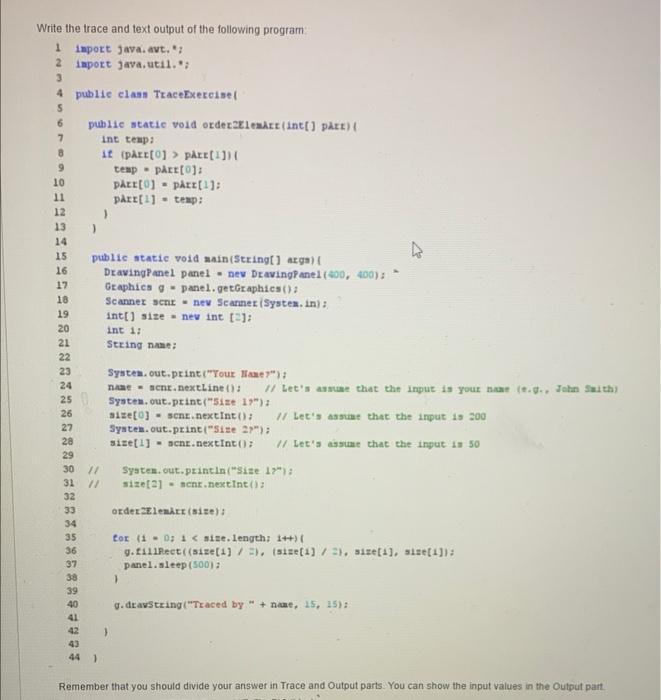 Solved ee trace and text output of the following program. | Chegg.com