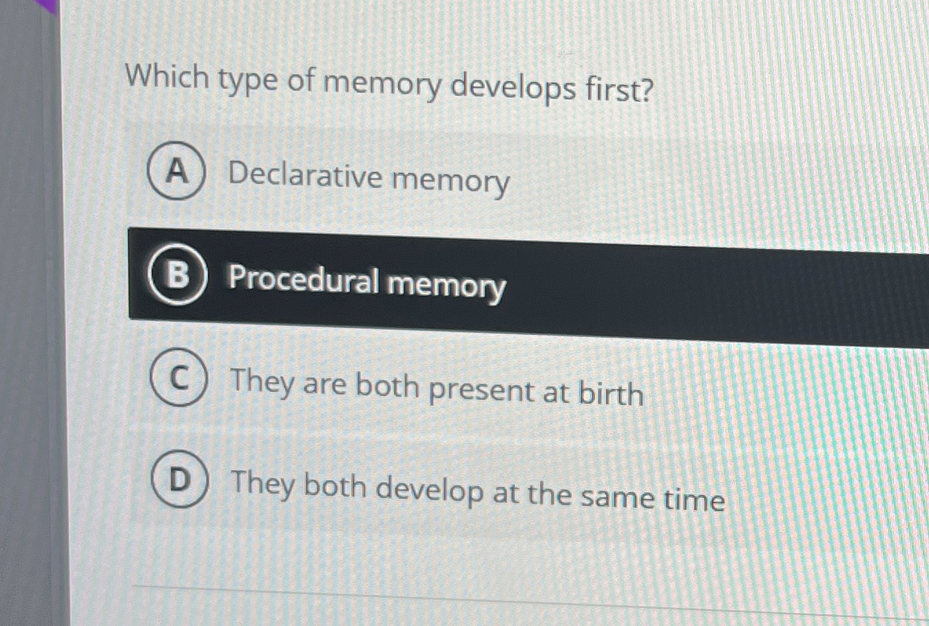 Solved Which type of memory develops first?Declarative | Chegg.com