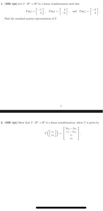 Solved 1. (MB-1pt) Let T: R³ R² be a linear transformation | Chegg.com