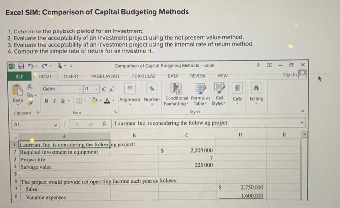 Solved Excel SIM: Comparison of Capital Budgeting Methods 1. | Chegg.com