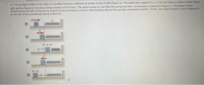 Solved A 1.40-kg object slides to the right on a surface | Chegg.com
